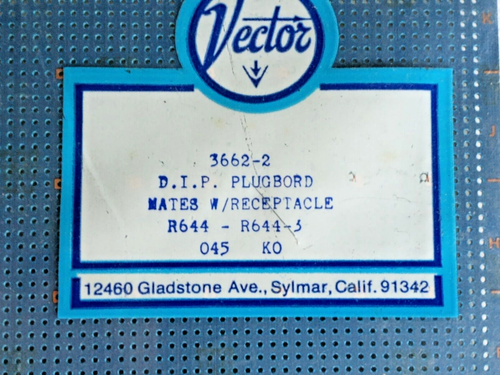 Vector 3662-2 DIP Plugboard Mates with Receptacle R644 - R644-3 / 9.75 ...