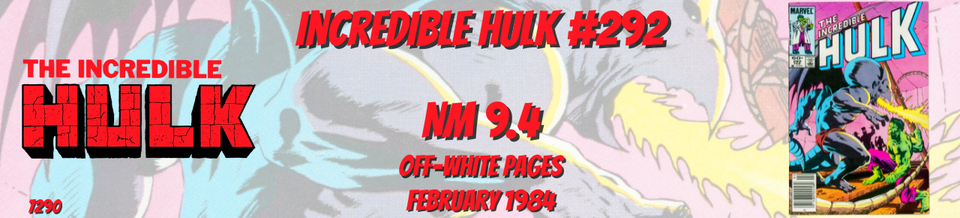 Incredible Hulk 292 NM 9.4 Marvel 1984 | eBay
