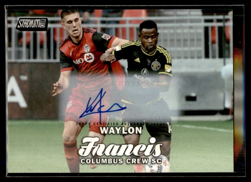 2017 Topps Stadium Club MLS Soccer AUTO #4 Waylon Francis - Columbus ...