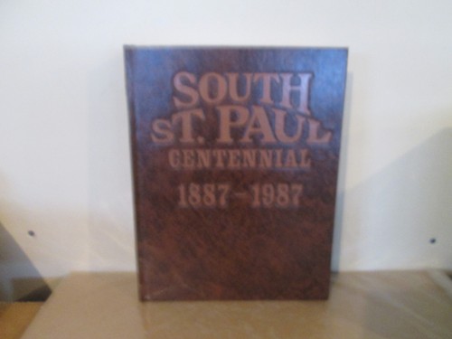 1987 South St. Paul Centennial HC Book South St. Paul Minnesota | eBay