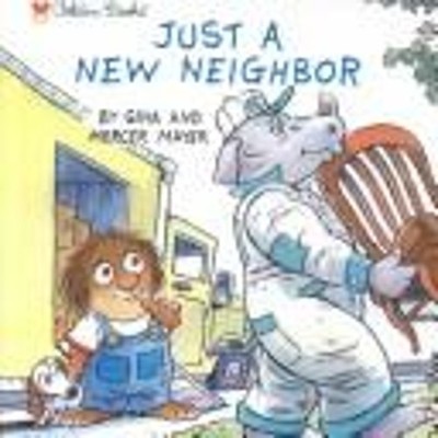 Just a New Neighbor Prebound Mercer, Mayer, Gina Mayer 9780606198011| eBay