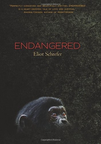 ENDANGERED By Eliot Schrefer - Hardcover **Mint Condition ...
