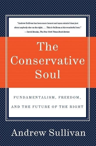 Andrew Sullivan The Conservative Soul (Paperback) 9780060934378| eBay