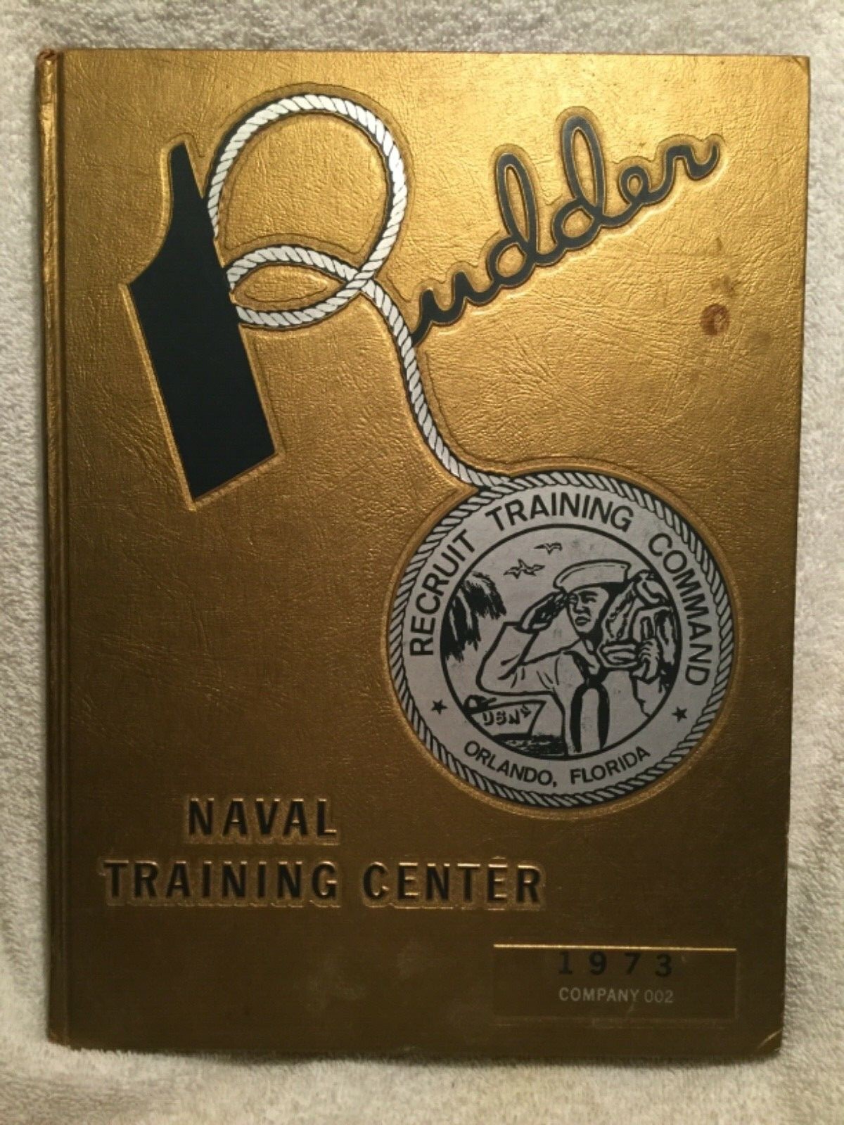 1973 Rudder Book Navy Recruit Training Command Orlando Co. 002 1st Reg ...