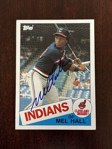 MEL HALL 1985 Topps Signed Autograph RC Card #263 Cleveland Indians ...