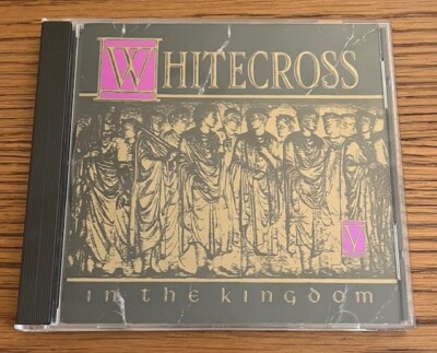 Whitecross (Rex Carroll) - In The Kingdom - 1991 CD | eBay