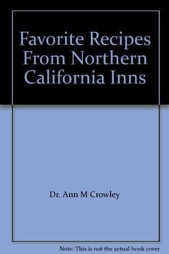 Favorite Recipes From Northern California Inns - Paperback - VERY GOOD ...