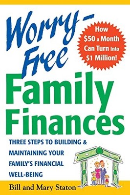 Worry-Free Family Finances: Three Step..., Staton, Mary 9780071409841| eBay