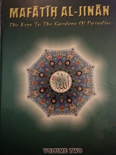 MAFATIH AL-JINAN (KEYS TO THE GARDEN OF PARADISE) VOLUME 2 By Abbas Al ...