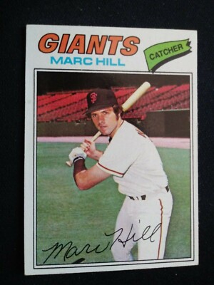 1977 Topps Baseball Card # 57 Marc Hill - San Francisco Giants | eBay