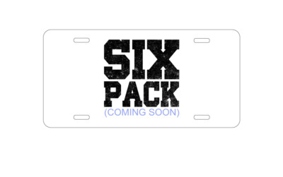 Aluminum License Plate - - Six Pack (Coming Soon) | eBay