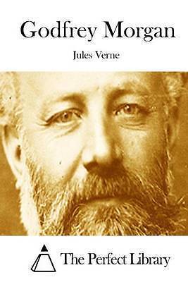 Godfrey Morgan by Jules Vern (2015, Trade Paperback) for sale online | eBay