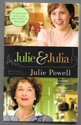Julie & Julia, My Year of Cooking Dangerously, by Julie Powell ...
