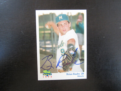 1992 Classic # 8 Brian Raabe Autograph Signed Card (B) Fort Myers ...