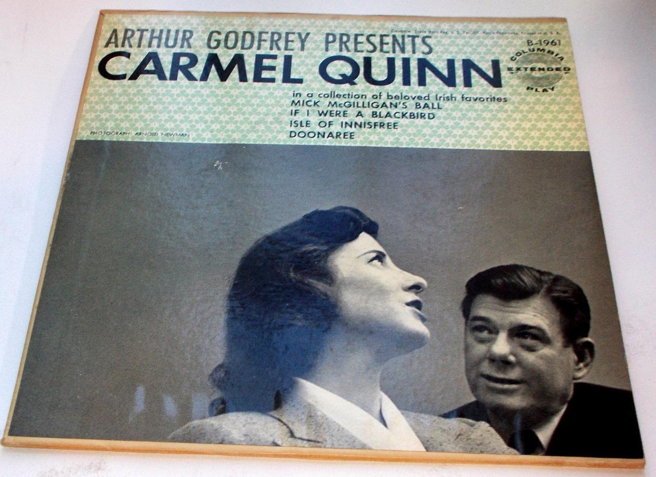 Arthur Godfrey Presents Carmel Quinn 1956 Columbia 1961 Irish PS 45rpm ...