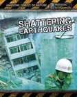 Shattering Earthquakes (Awesome Forces of Nature) - Paperback - GOOD ...