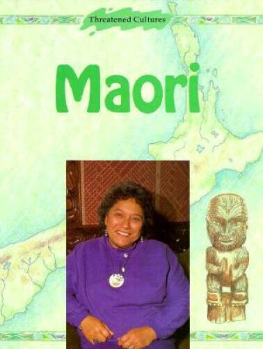 Maori (Threatened Cultures) - Library Binding By MacDonald, Robert ...