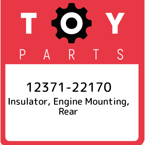 12371-22170 Toyota Insulator, engine mounting, rear 1237122170, New ...