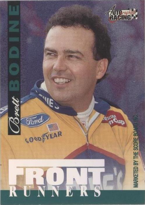 1996 Score Board Autographed Racing - Frontrunners Brett Bodine, Todd ...