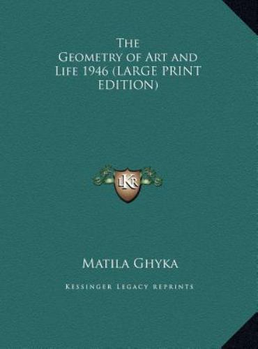 Geometry of Art and Life 1946 by Matila Ghyka (2011, Hardcover) for ...