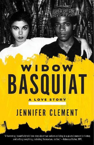 Jennifer Clement Widow Basquiat (Paperback) 9780553419917 | eBay