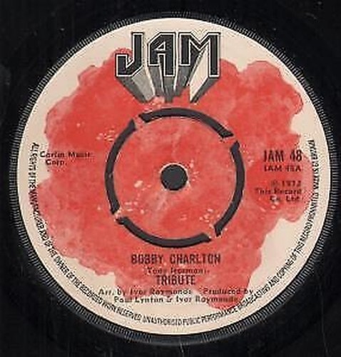 Tribute (70's Group) Bobby Charlton 7" vinyl UK Jam 1973 Four prong ...