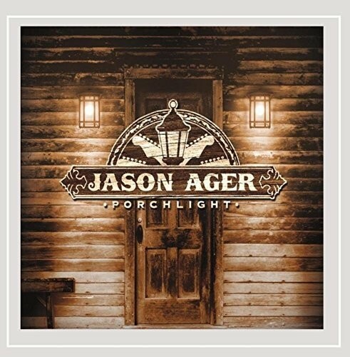 Porchlight by Jason Ager (CD, 2015) for sale online | eBay