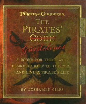The Pirates' Guidelines by Gibbs, Joshamee 9781423106548| eBay