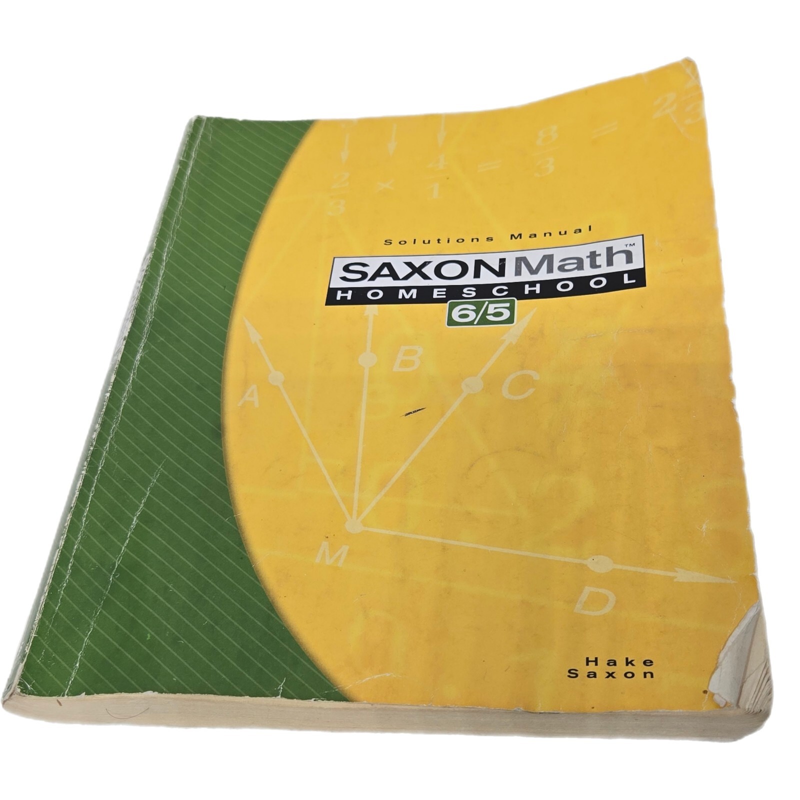 Saxon Math 6/5 Homeschool Solutions Manual by Stephen Hake and John ...
