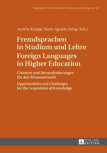 Theorie Und Vermittlung Der Sprache Ser.: Fremdsprachen in Studium und ...