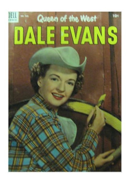 Four Color #528 - Queen of the West Dale Evans (Jan 1954, Dell) for ...