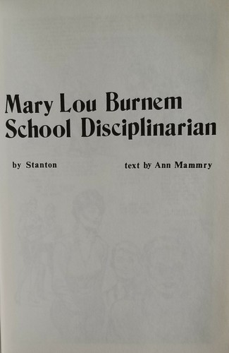 First Edition MARY LOU BURNEM SCHOOL DISCIPLINARIAN Eric Stanton 1987 ...