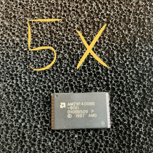 5x AM29F400BB- 90Ei 4 Megabit x 16-Bit) CMOS 5.0 Volt Boot Sector Flash ...