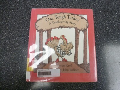 One Tough Turkey : A Thanksgiving Story by Steven Kroll, 1982 HC, Ex ...