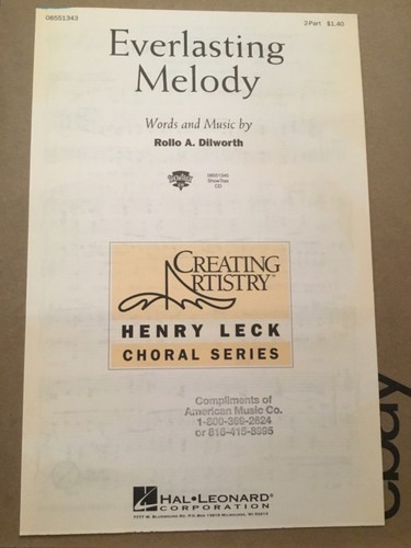 Everlasting Melody By Rollo Dilworth - Henry Leck Choral Series Sheet ...