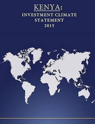 Kenya: Investment Climate Statement 2015 by United States Department of ...