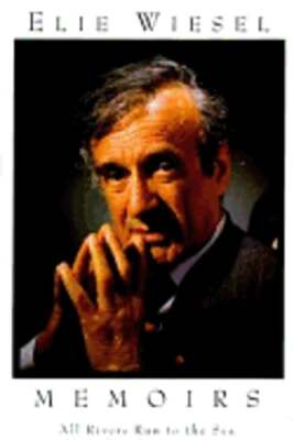 All Rivers Run to the Sea: Memoirs by Elie Wiesel: New 9780679439165| eBay
