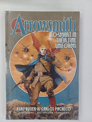 Arrowsmith So Smart In Their Fine Uniforms Book 1 - HC Sealed - Image ...