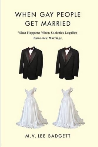 M. V. Lee Badgett When Gay People Get Married (Poche) 9780814709306 | eBay