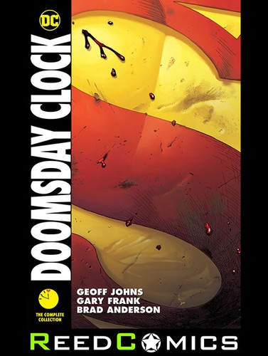 DOOMSDAY CLOCK THE COMPLETE COLLECTION GRAPHIC NOVEL Collects 12 Part ...