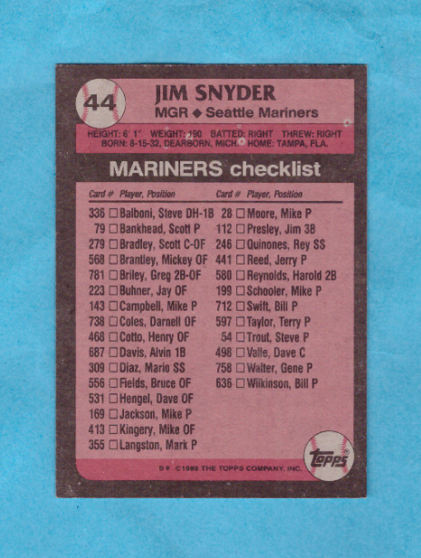 1989 Topps Baseball Card #44 Jim Snyder Mariners Manager and Checklist ...