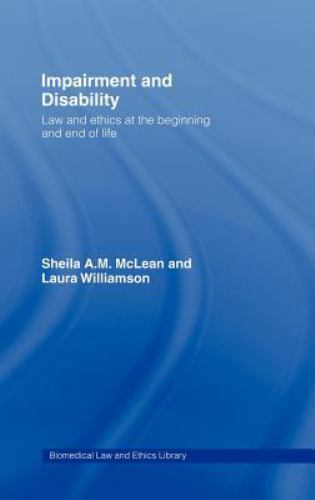 Biomedical Law and Ethics Library: Impairment and Disability : Law and ...
