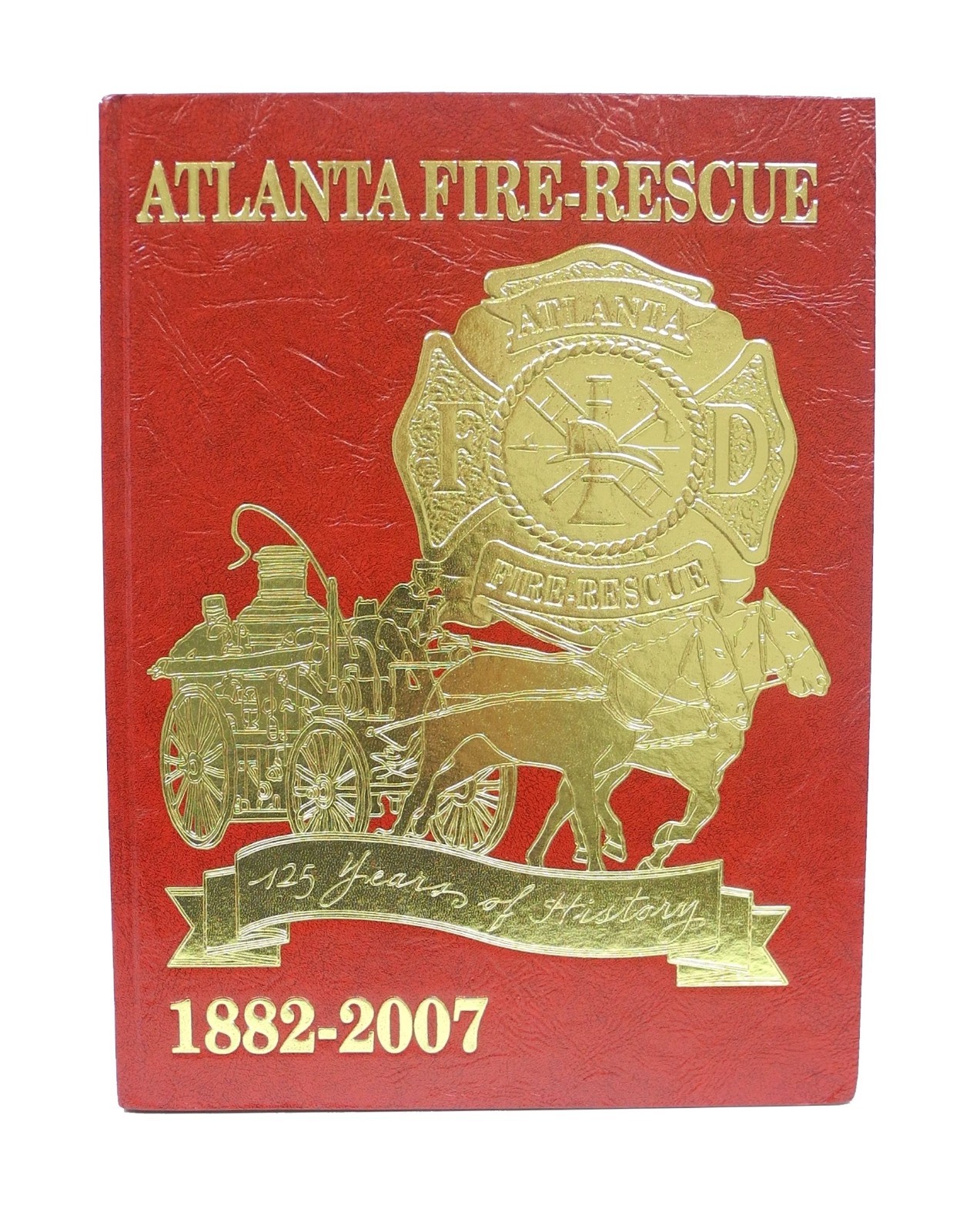 History of the Atlanta Georgia Fire - Rescue 1882 - 2007 - Fire ...