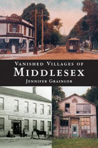 Vanished Villages of Middlesex by Jennifer Grainger (2002, Trade ...