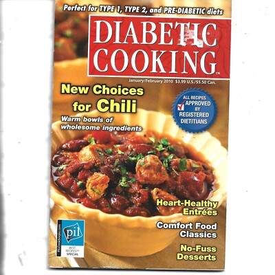 Diabetic Cooking Magazine Jan/Feb2010,New Choices for Chili,Entrees ...
