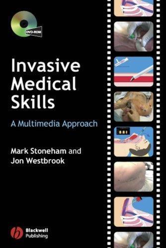 Invasive Medical Skills : A Multimedia Approach by Jonathan Westbrook ...