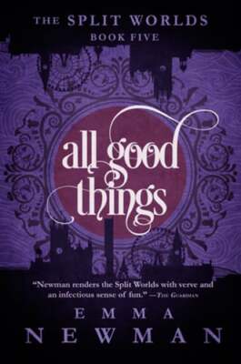 All Good Things by Emma Newman: New 9781682306161| eBay