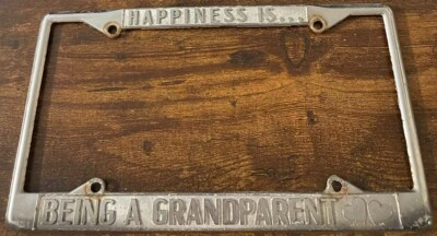 Vintage Happiness Is Being A Grandparent Booster License Plate Frame ...