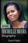 MICHELLE OBAMA biography bio book, Right, David, Used; Good Book | eBay