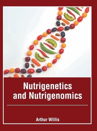 Nutrigenetics and Nutrigenomics (Relié) | eBay